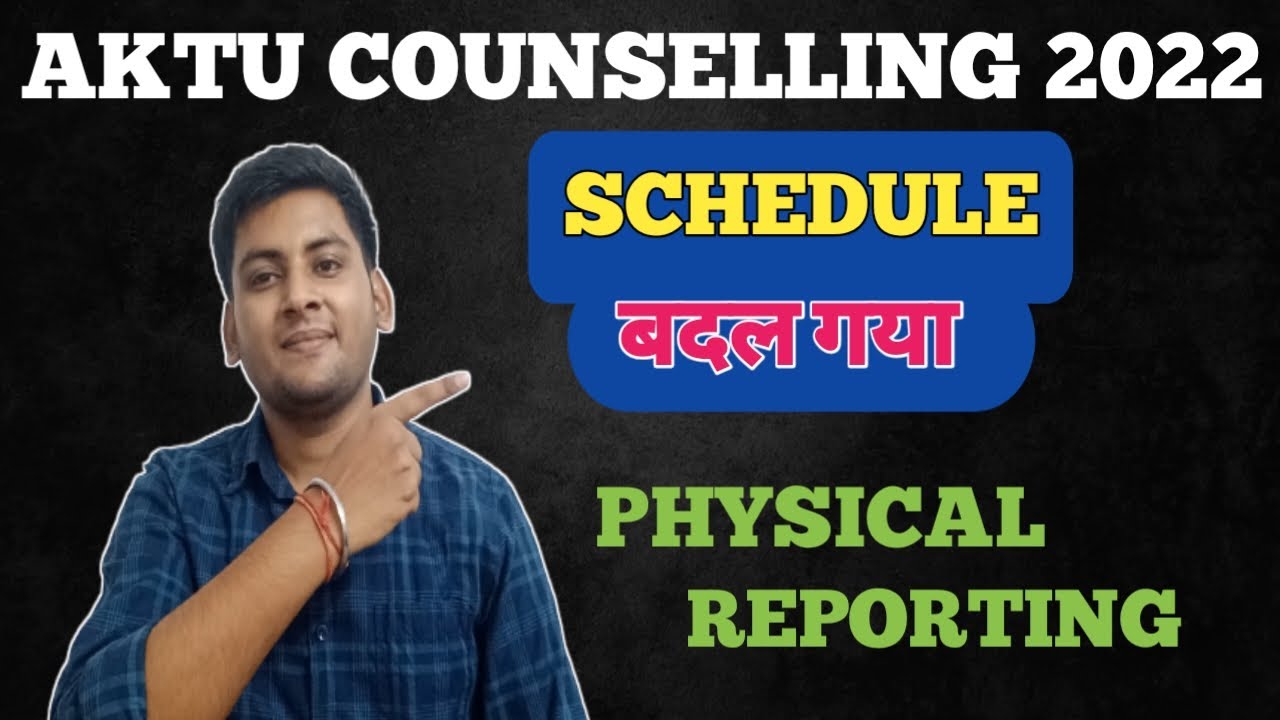 AKTU COUNSELLING NEW SCHEDULE 2022 AKTU COUNSELLING 2022 NEW SCHEDULE aktu-counselling-new-schedule-2022-aktu-counselling-2022-new-schedule