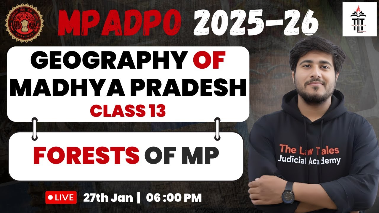 MP ADPO 2025-26 | Forests of Madhya Pradesh | MP Geography Class 13 ...