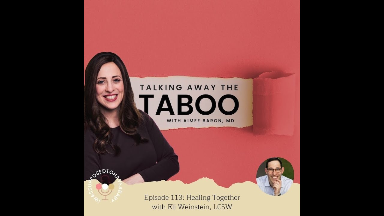 Healing Together with Eli Weinstein, LCSW - YouTube