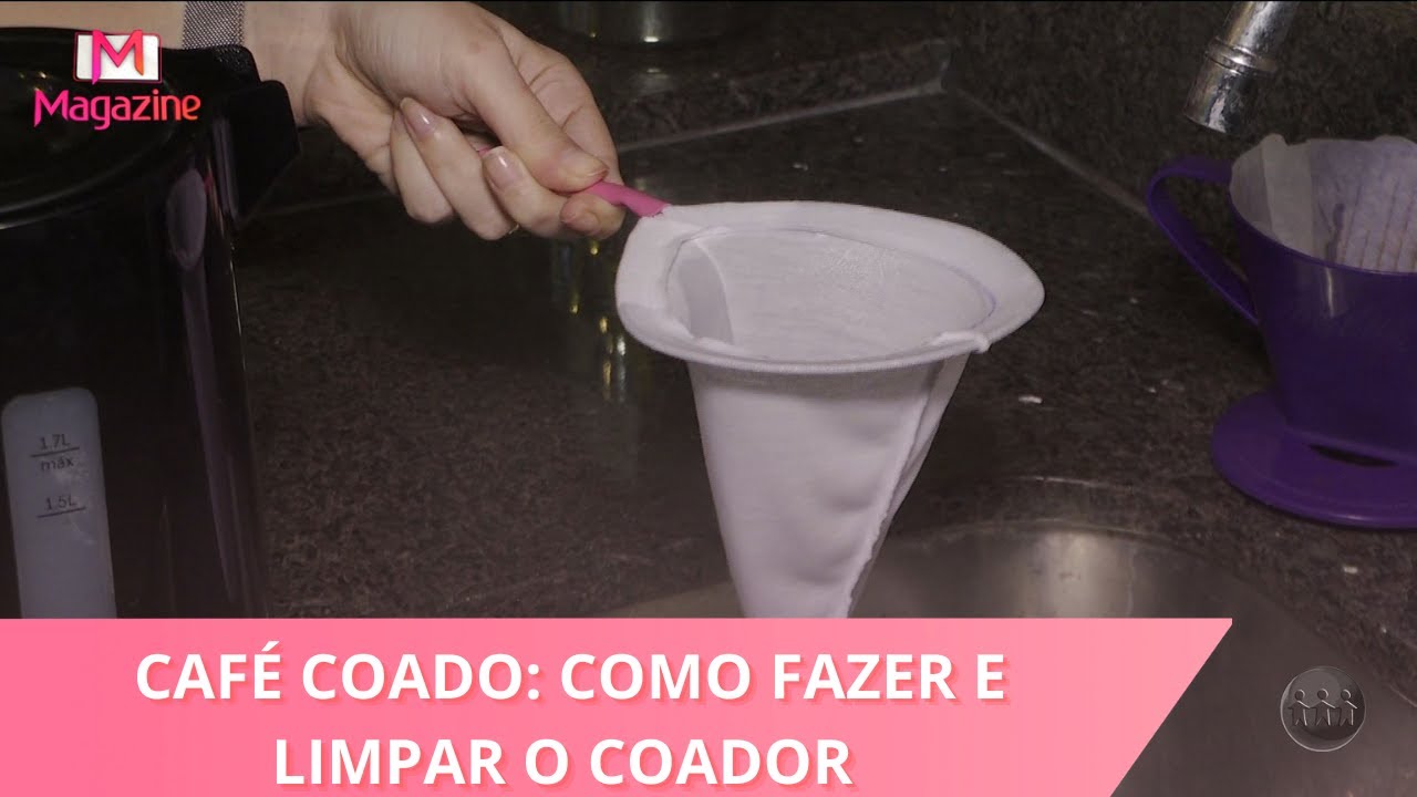 COMO FAZER CAFÉ COADO E CUIDADOS COM O COADOR - YouTube