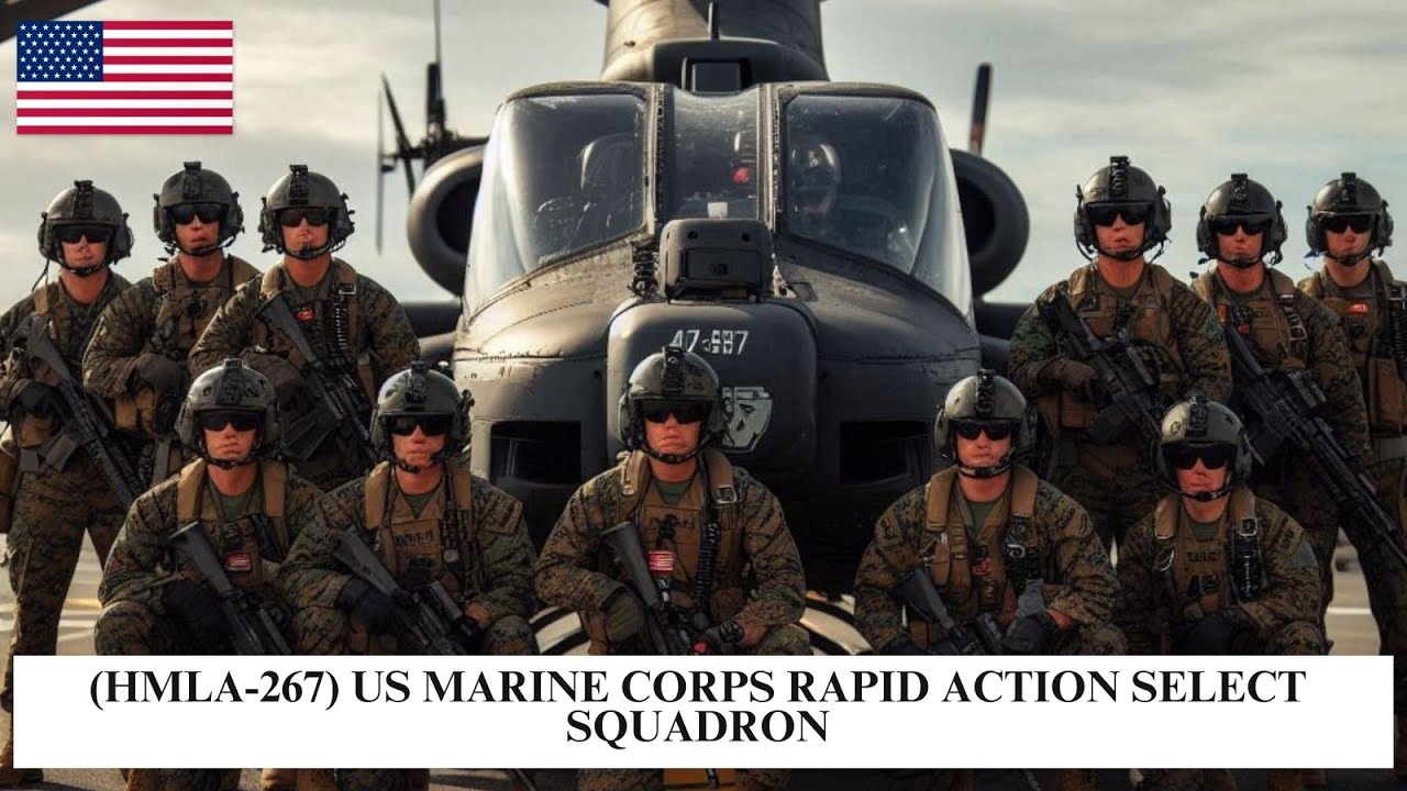 (HMLA-267) US Marine Corps Rapid Action Select Squadron - YouTube