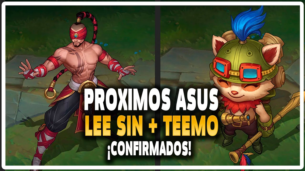 ¡RIOT NOS CONFIRMA LOS DOS SIGUIENTES GRANDES ASUS *LEE SIN Y TEEMO* Y ...