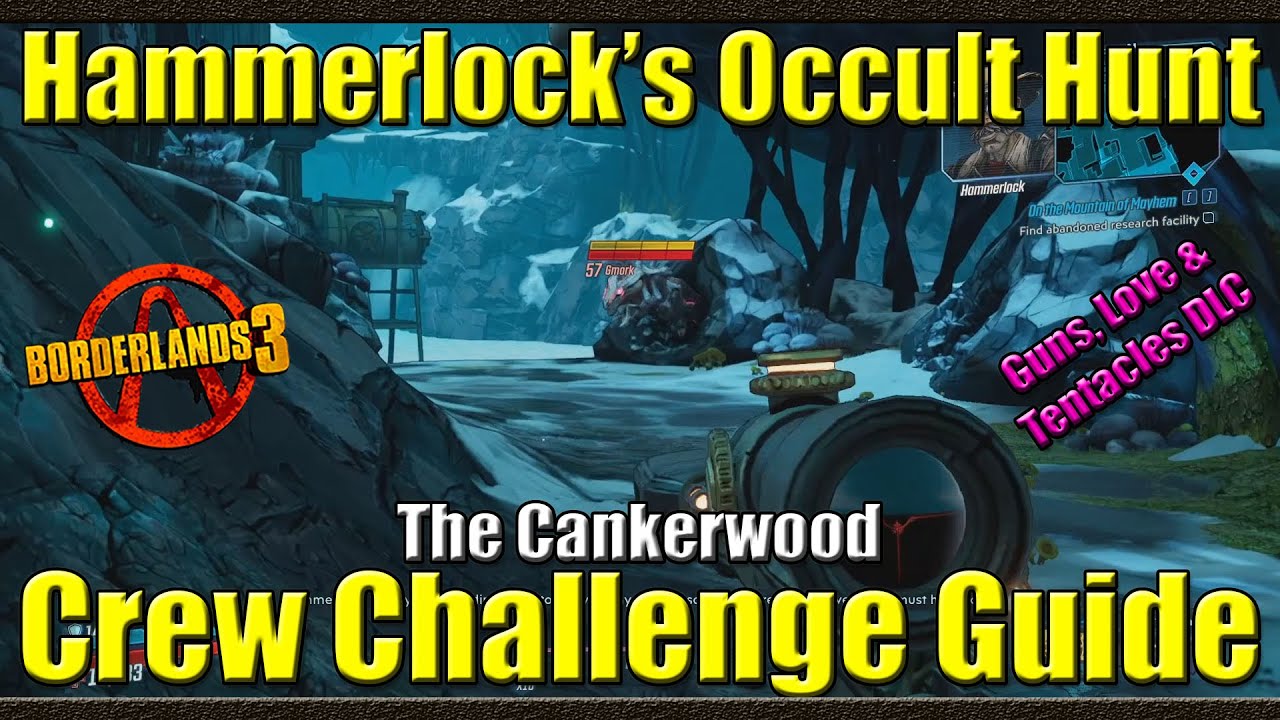 Borderlands 3 | Hammerlock's Occult Hunt | The Cankerwood | Crew ...