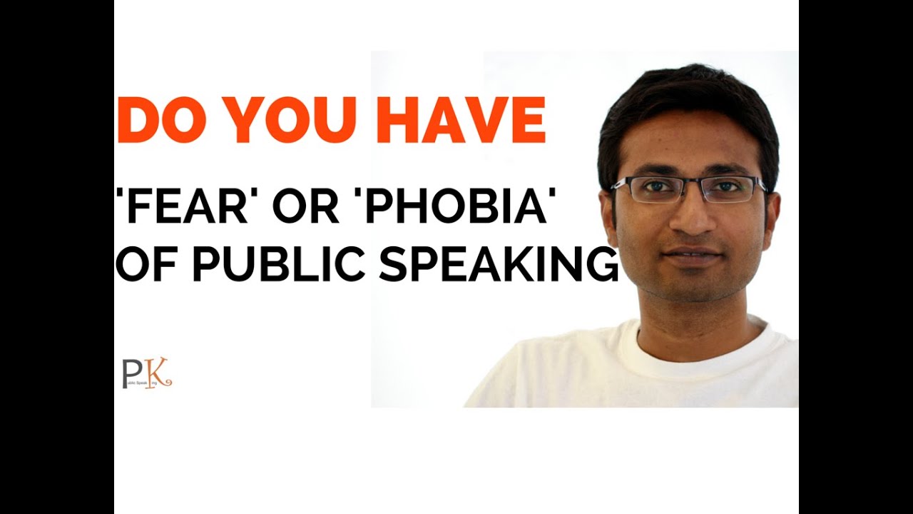 Fear Or Phobia Of Public Speaking YouTube fear-or-phobia-of-public-speaking-youtube