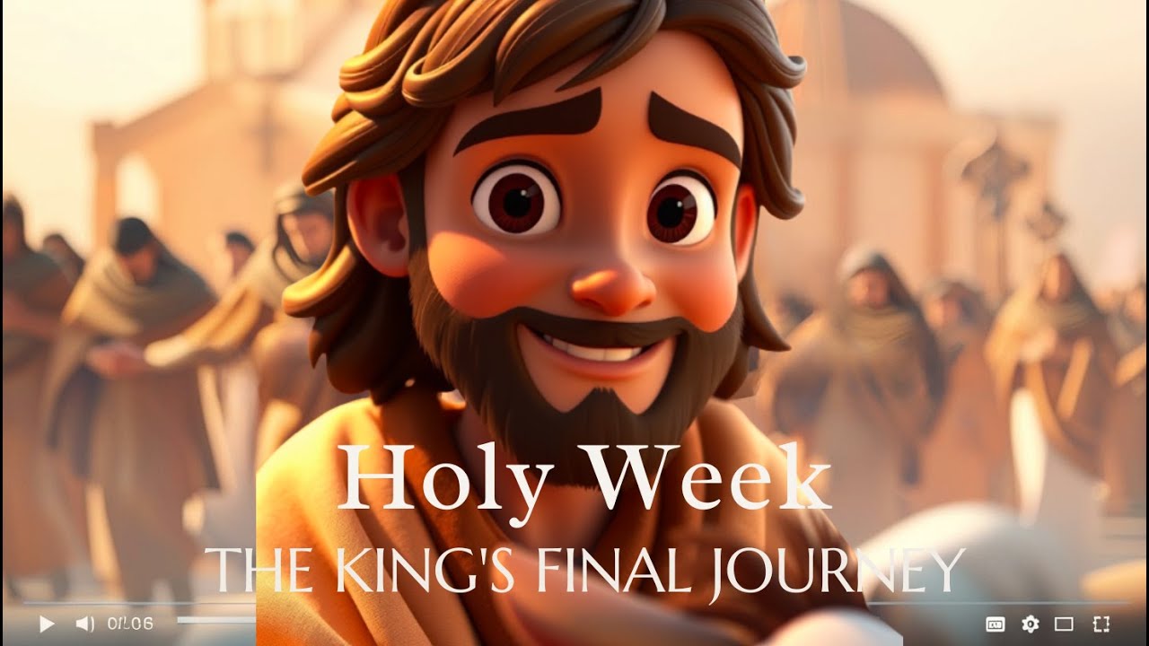 🕊️Holy Week: The King’s Final Journey | The Most Powerful Story Ever ...