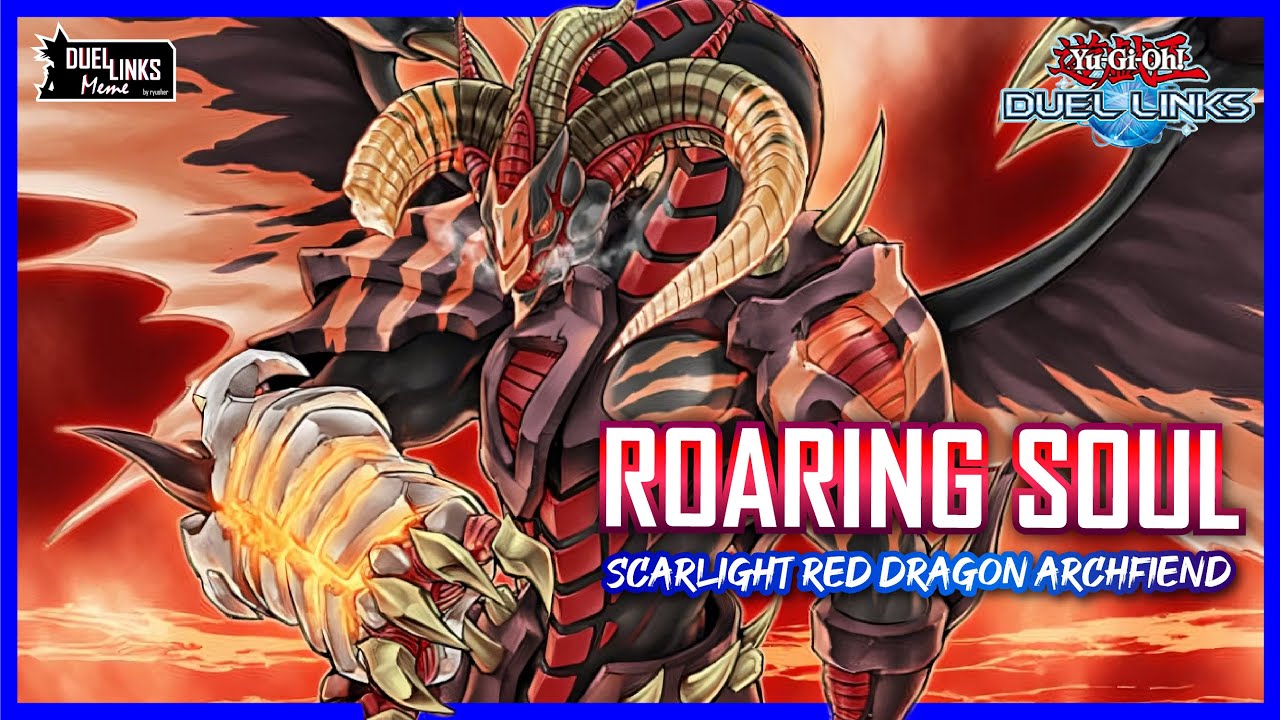 ROARING SOUL! Scarlight Red Dragon Archfiend!! Absolute Power Flame ...