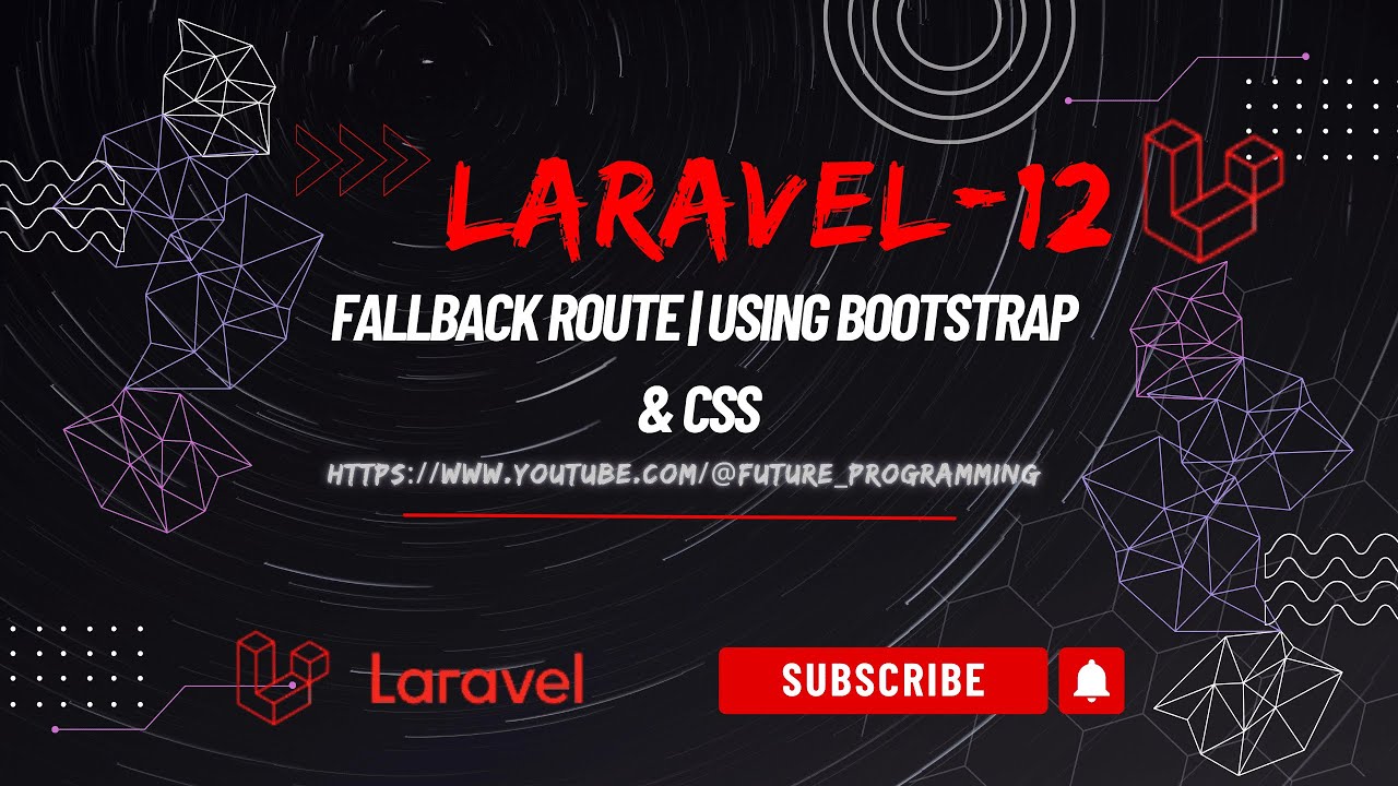 Laravel Fallback Route | Using Bootstrap & CSS in Laravel | Laravel 12 ...