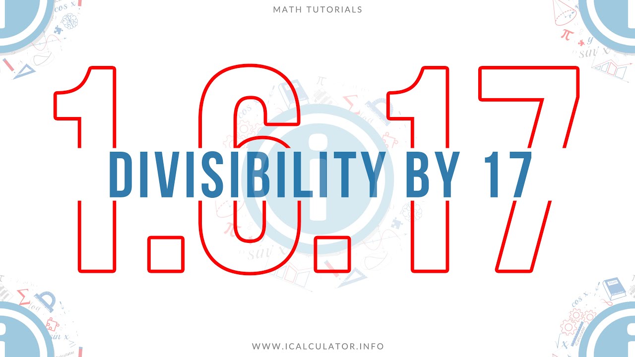 1.6.17 - Divisibility by 17 - YouTube