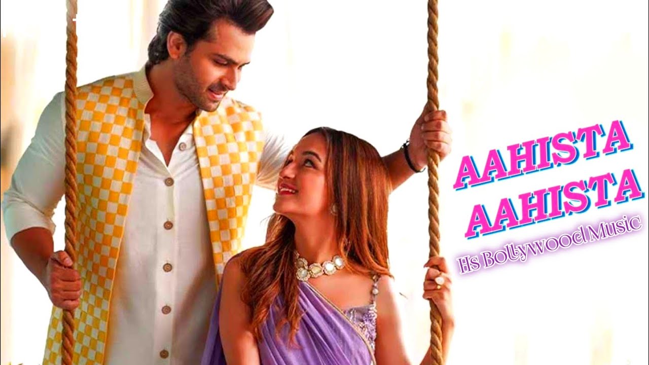 AAHISTA AAHISTA | Official Video Saaj Bhatt | Shoaib Ibrahim | Shruti ...
