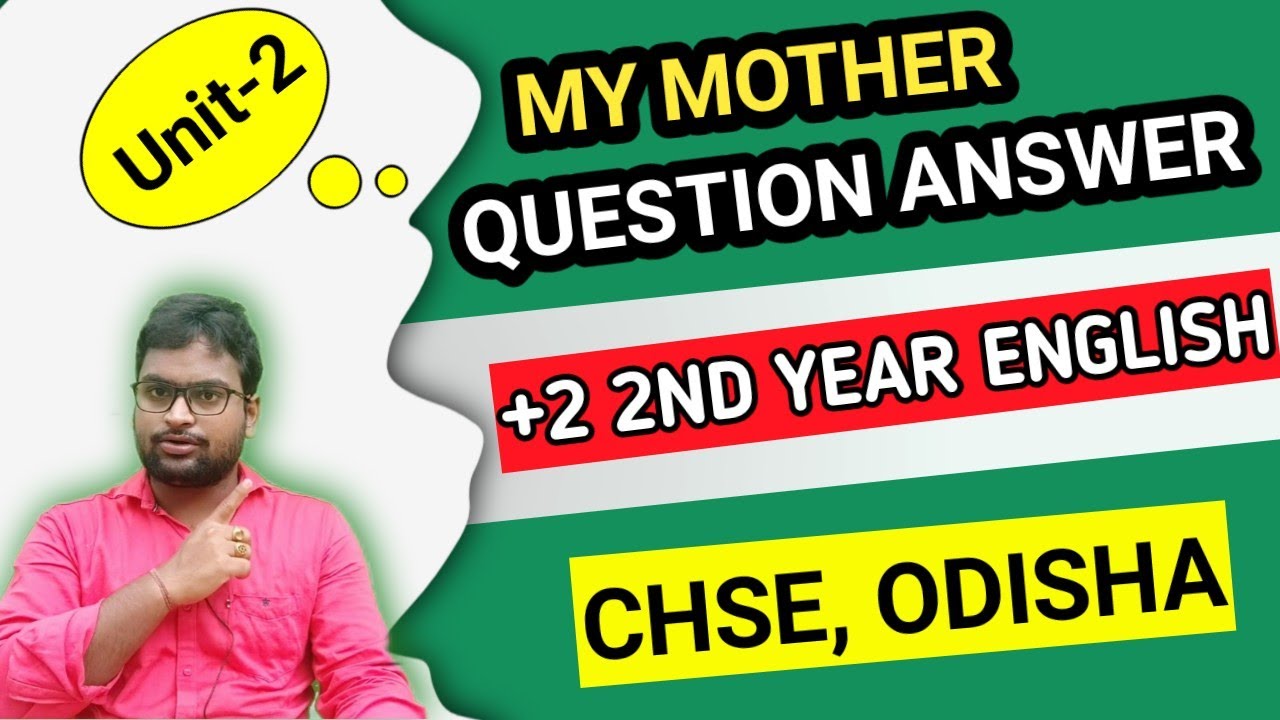 My Mother Questions Answers Unit 2 | +2 2nd Year English | Invitation ...