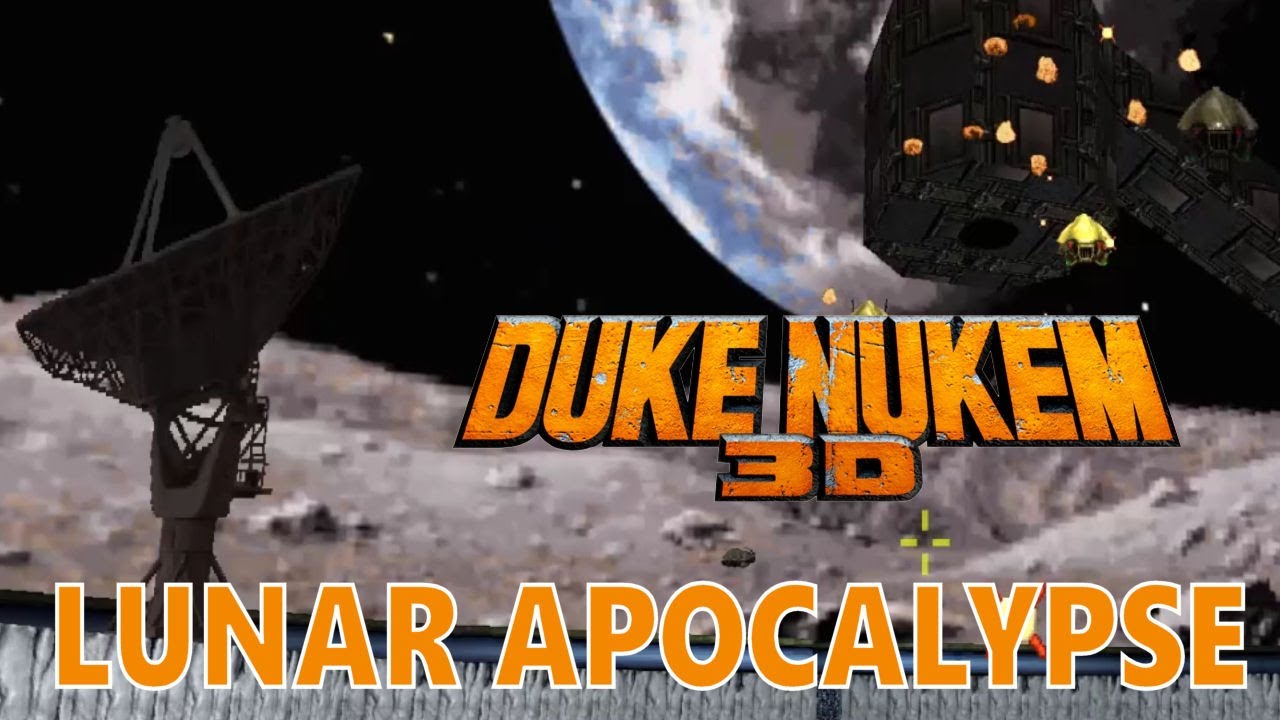 DUKE NUKEM 3D World Tour Episode 2 Lunar Apocalypse Gameplay - YouTube