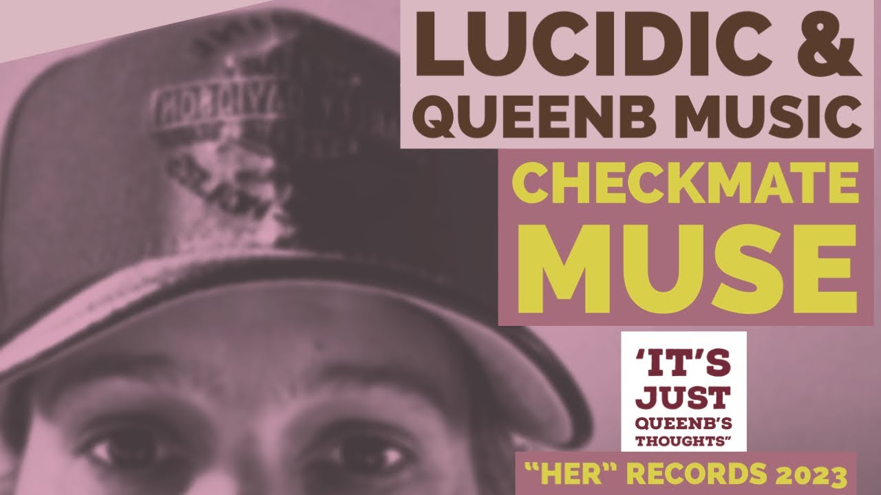 QueenB Lucidic Music - Checkmate Muse [Original Music Video] - YouTube