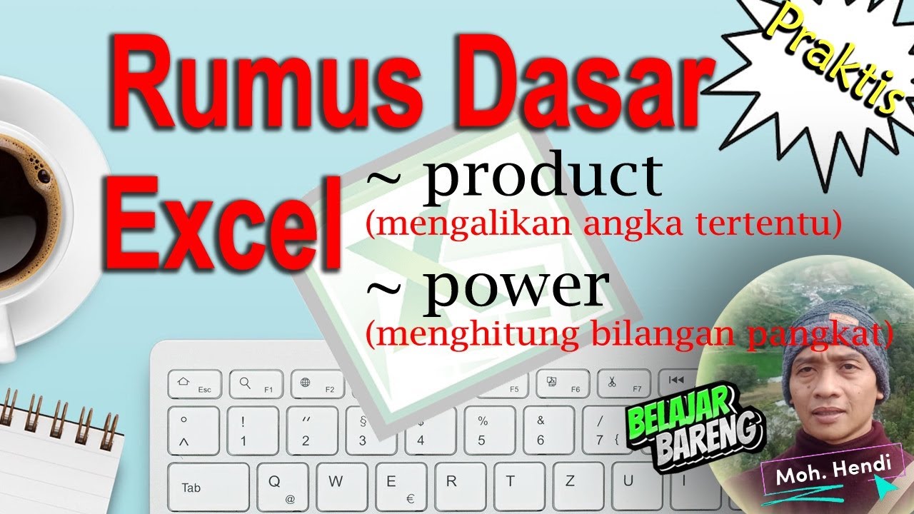 Mengenal rumus dasar excel, product dan power_Belajar Microsoft Excel ...