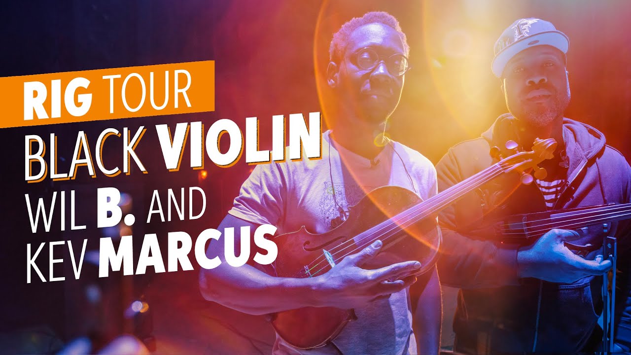 Rig Tour: Wil B. and Kev Marcus of Black Violin - YouTube