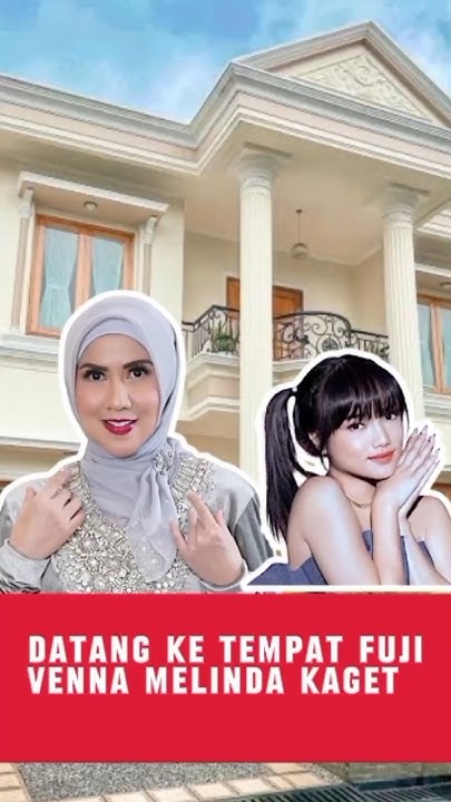 Venna melinda kaget saat berkunjung ke rumah fuji #shorts - YouTube