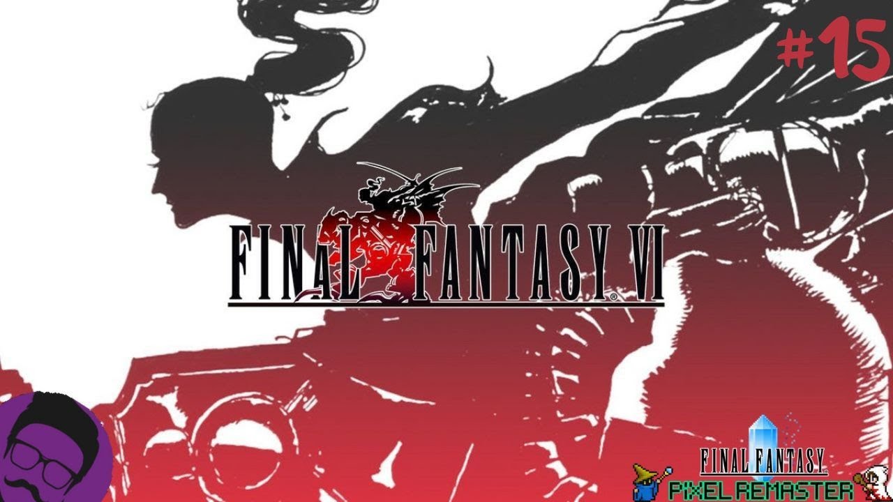 FF6 Pixel Remaster Guide Complet & Astuces #15 ‐ Cataclysme - YouTube