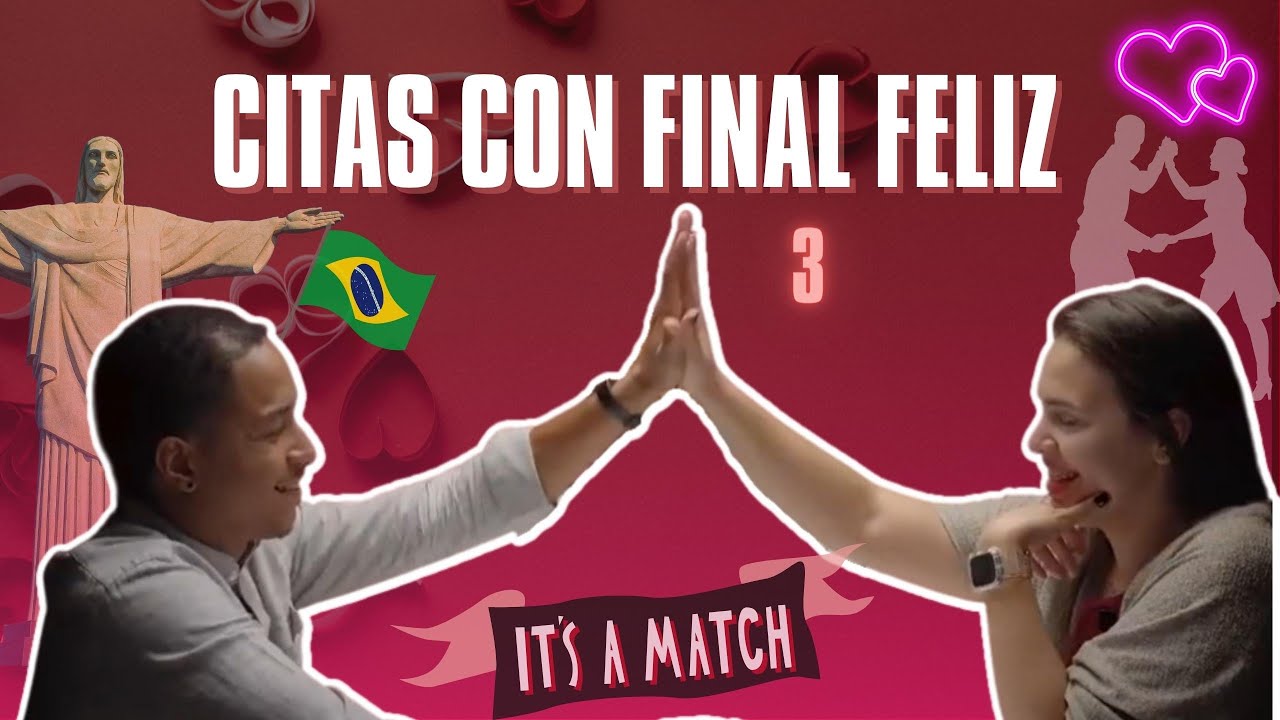 CUANDO HAY AMOR EL IDIOMA NO IMPORTA | CITAS CON FINAL FELIZ #3 - YouTube