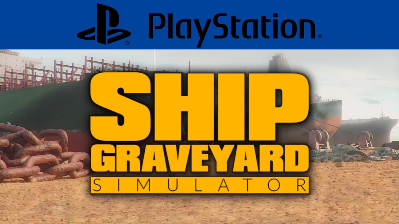 Ship Graveyard Simulator - PlayStation Release Trailer - YouTube