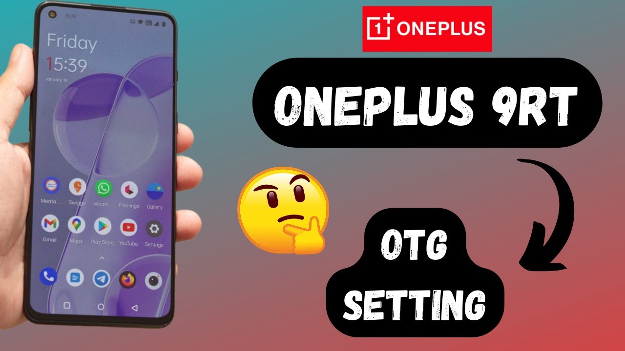 OnePlus 9RT OTG Setting || Enable And Use USB OTG Connection - YouTube