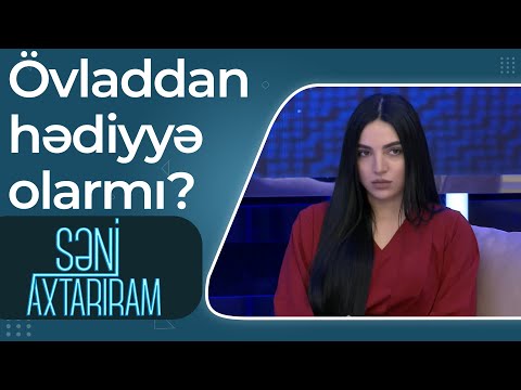 Xoşqədəm Hidayətqızı - Övladdan hədiyyə olarmı? - Səni Axtarıram
