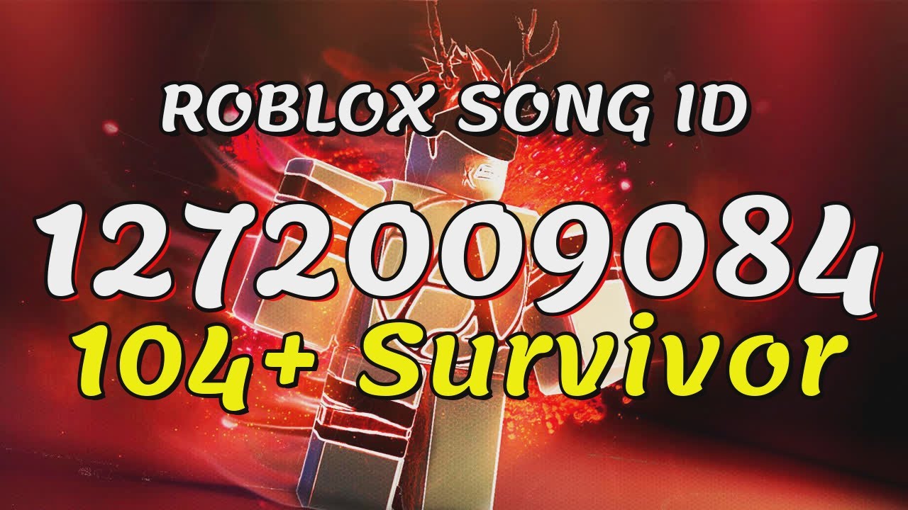 104+ Survivor Roblox Song IDs/Codes - YouTube