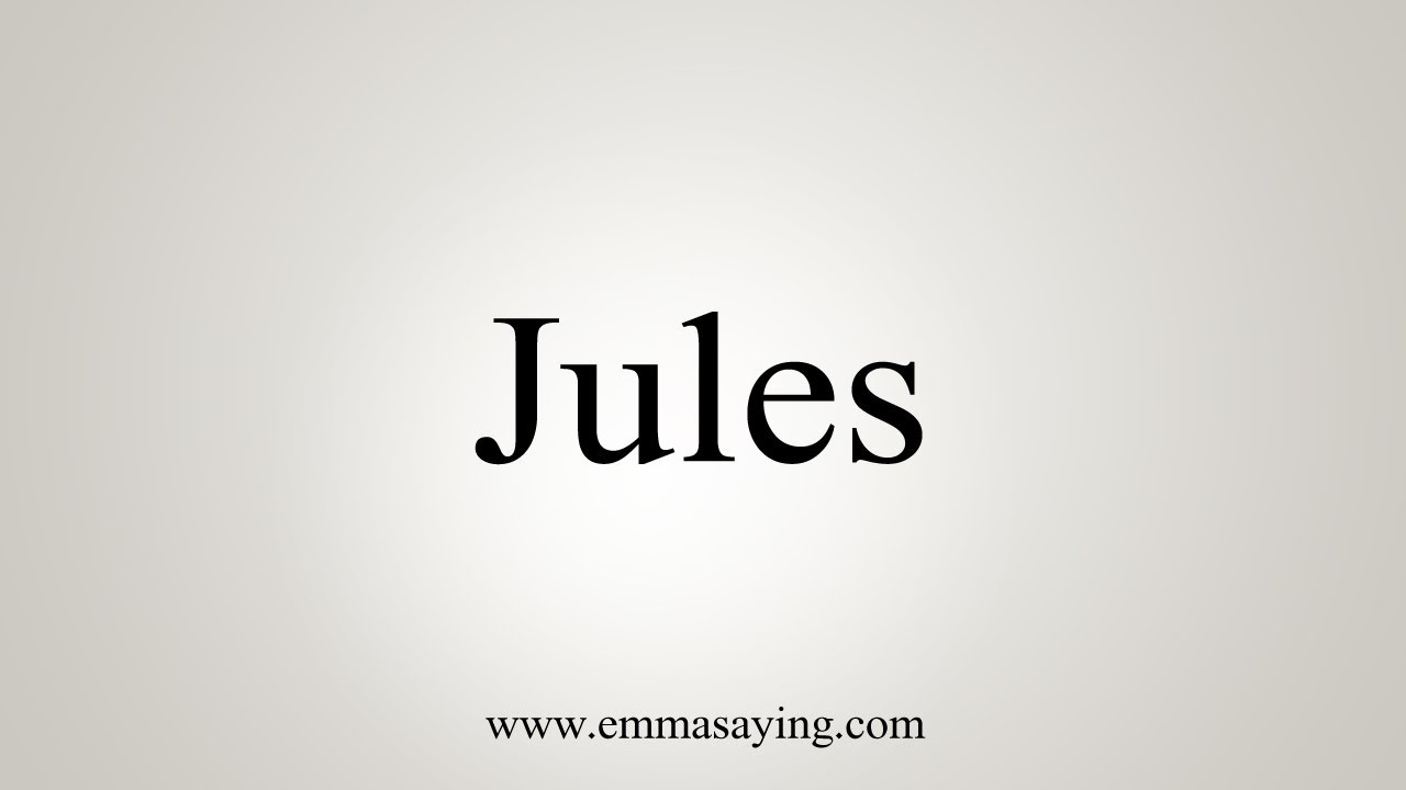 How To Say Jules - YouTube