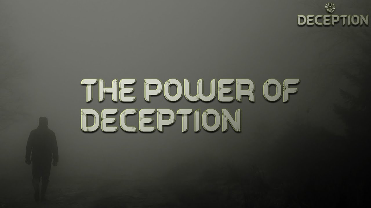 10/18/20 The Power of Deception | Deception - YouTube