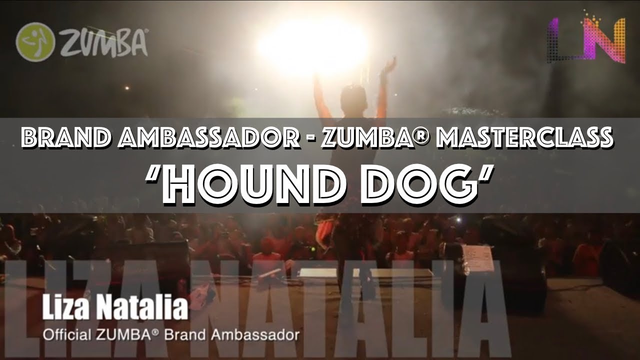 LIZA NATALIA || HOUND DOG || ZUMBA® BRAND AMBASSADOR INDONESIA - YouTube
