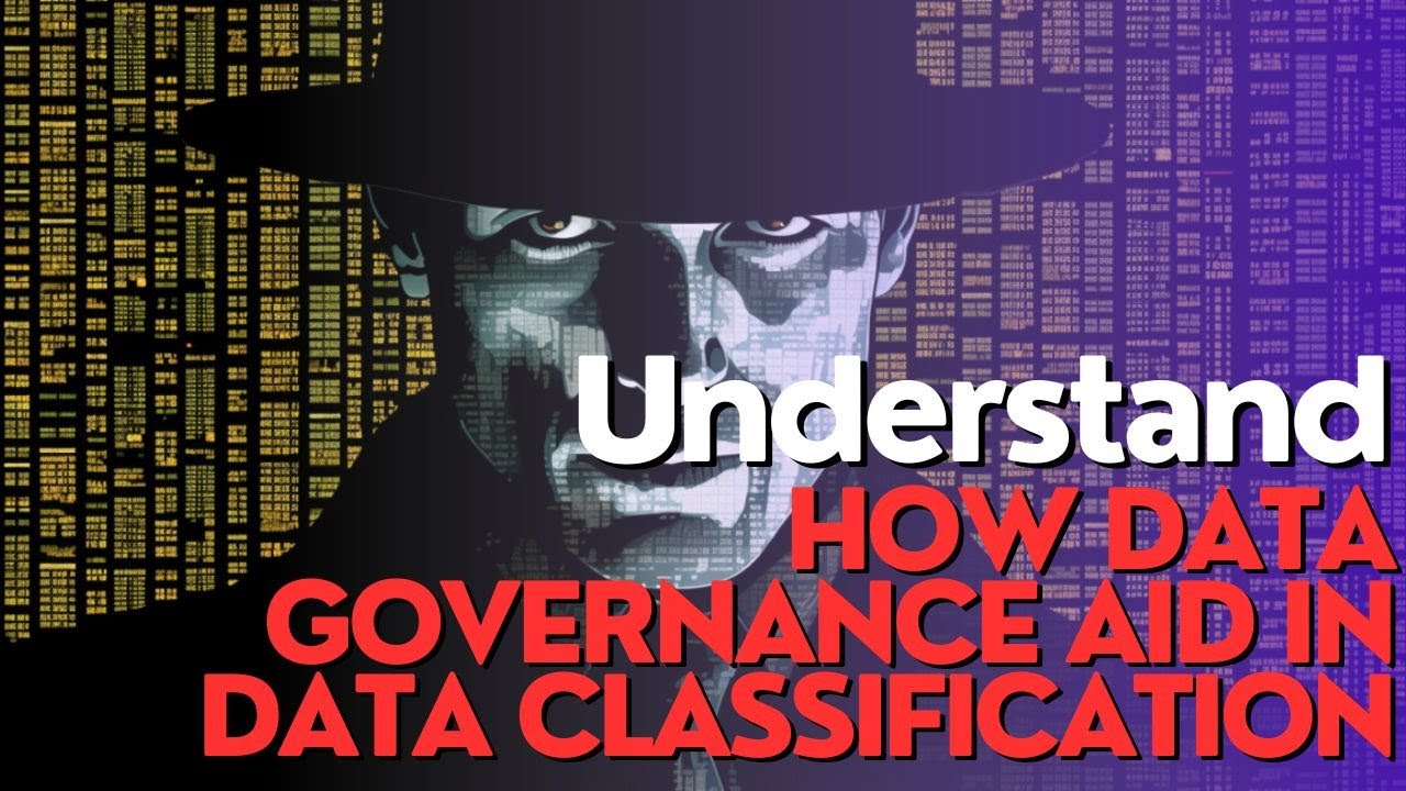Data Governance Demystified: The Power of Effective Data Classification ...