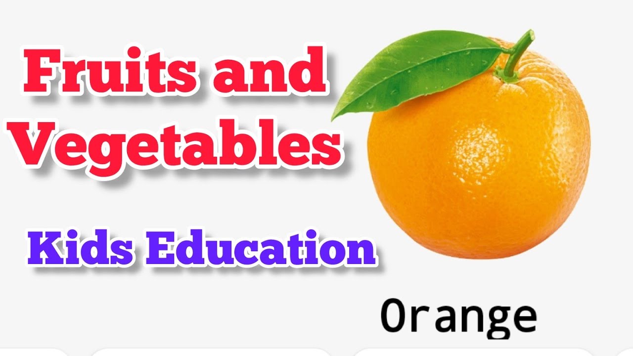 Learn Fruits And Vegetables For Toddlers YouTube learn-fruits-and-vegetables-for-toddlers-youtube
