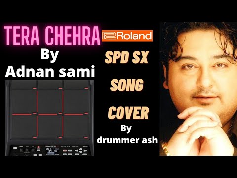 Tera Chehra || song cover || Roland spd Sx ||