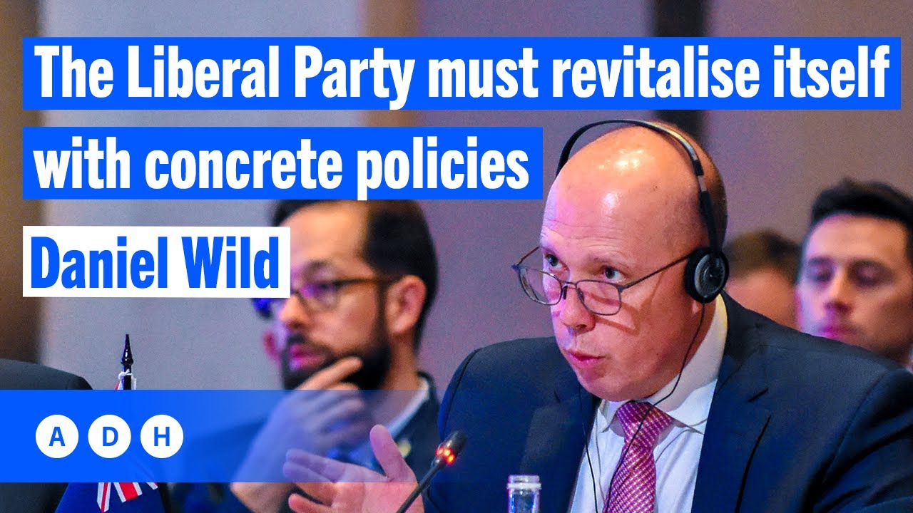The Liberal Party must revitalise itself with concrete policies: Daniel ...