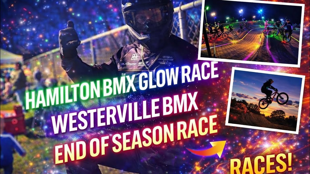 Vlog 122 USABMX Hamilton BMX Glow Race and Westerville BMX’s last race ...