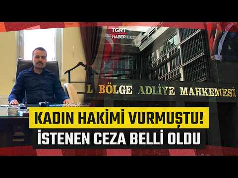 Kadın Hakimi Vuran Savcı Hakkında Soruşturma Tamamlandı! Savcı için İstenen Ceza Belli Oldu