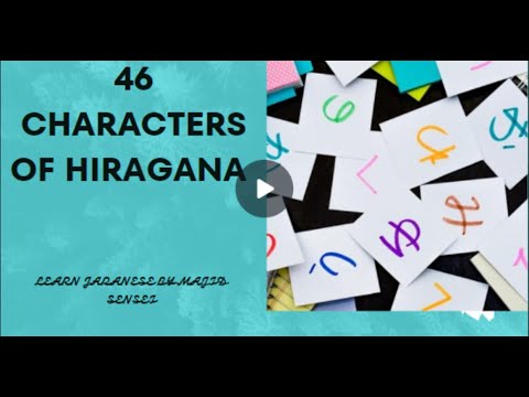 How to read and write the first 46 Hiragana Characters with the help of ...