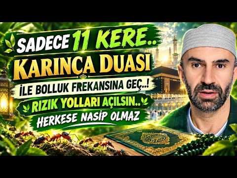 11 Tekrar Karınca Duası SIRRI.! Evde ve İşte Sesi Aç Dinle Hayatına Bolluğu ÇEK.! Bereket Yağsın
