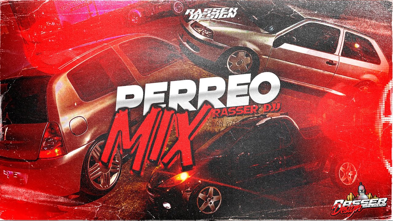 PERREO MIX - RASSER DJJ - YouTube