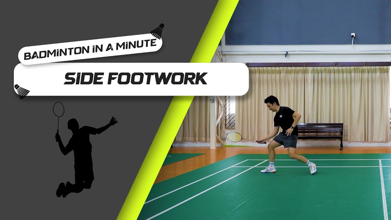 Badminton in a minute: Side Footwork - YouTube