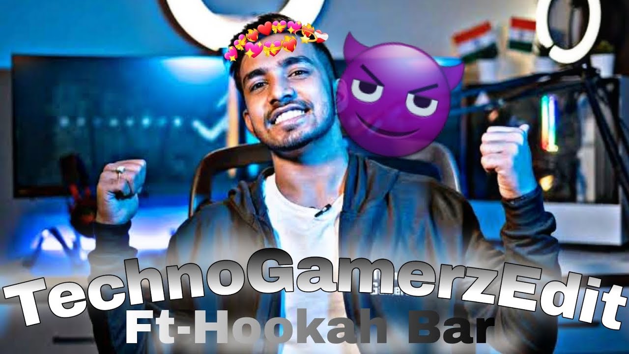 Techno Gamerz Edit|Manish Editz|Ft-HookahBar #TechnoGamerz#Gamerz#ujjwal #Caryminati#Ajjubhai# ...