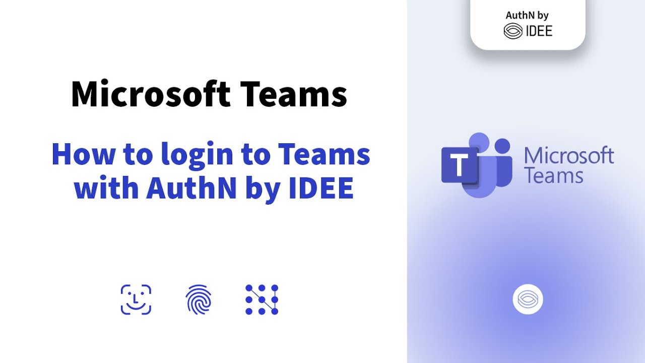 Login to Microsoft Teams with Web AuthN MFA by IDEE - YouTube