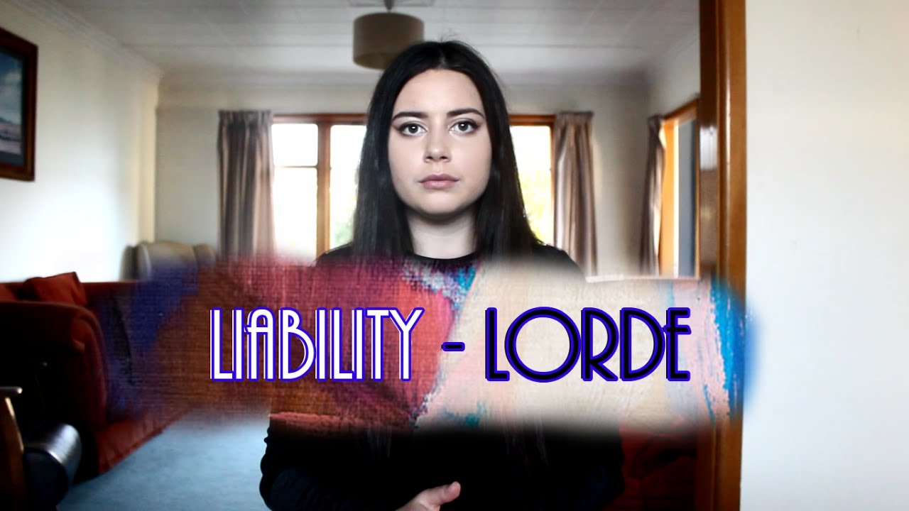 Liability - Lorde (COVER) - YouTube