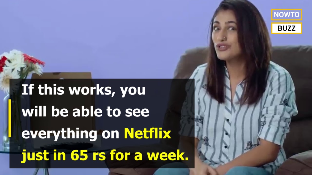 Netflix will now be able to see only 65 rupees! - YouTube