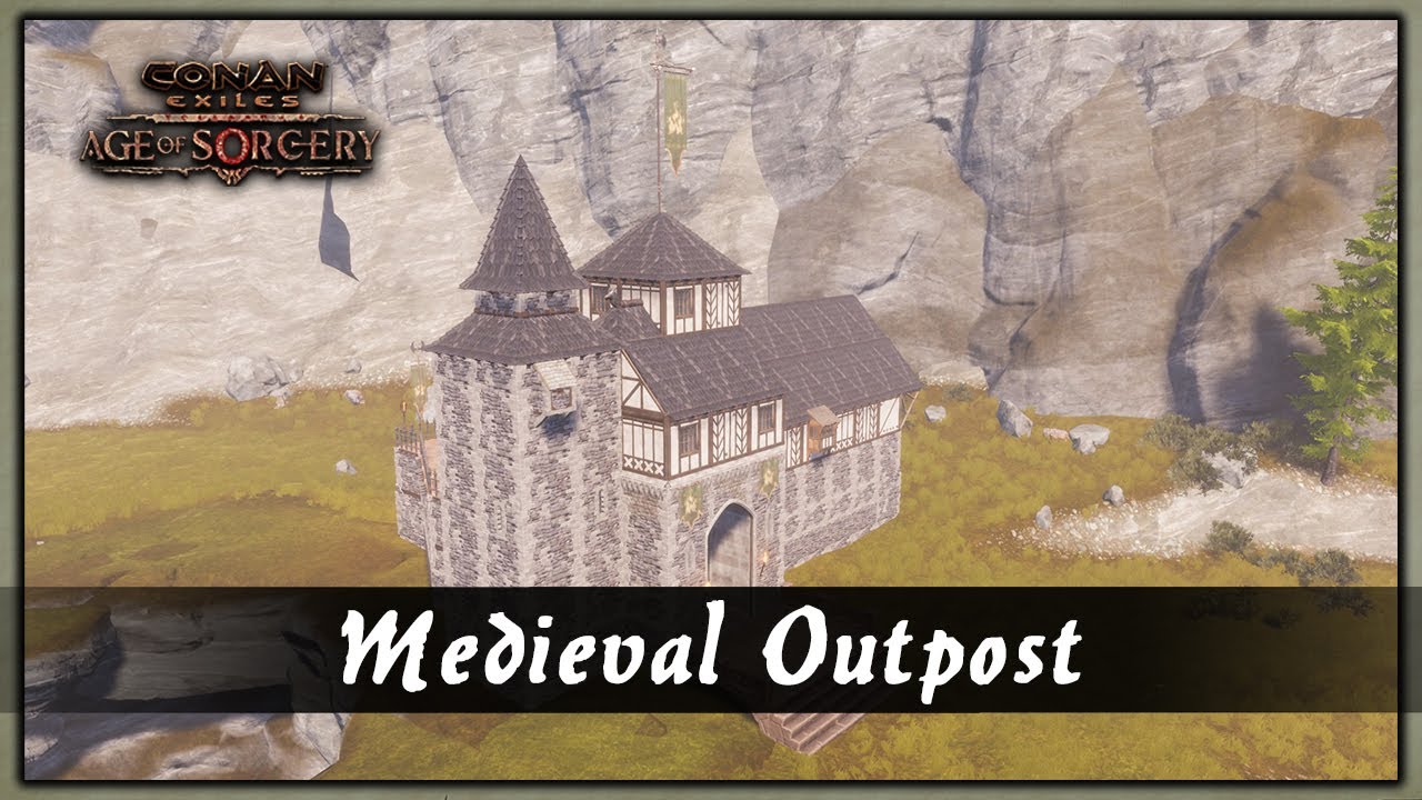 HOW TO BUILD A MEDIEVAL OUTPOST [SPEED BUILD] - CONAN EXILES - YouTube