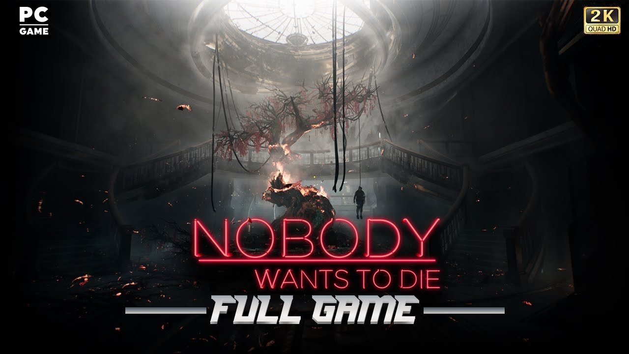 Nobody Wants to Die Gameplay Walkthrough Full Game [2K 60 FPS] - No Commentary - YouTube
