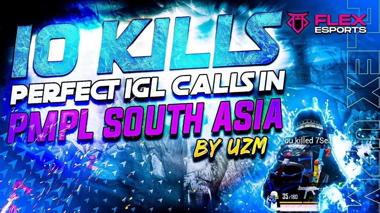 Perfect IGL Calls In Pmpl South Asia 10 Kills WWCD In Leauge Play By ...