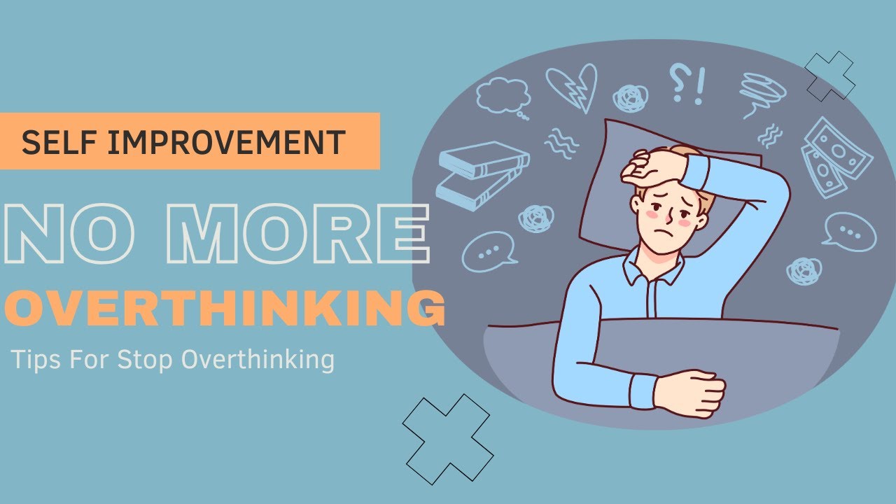 Overthinking Everything? Here’s How to Fix It! - YouTube