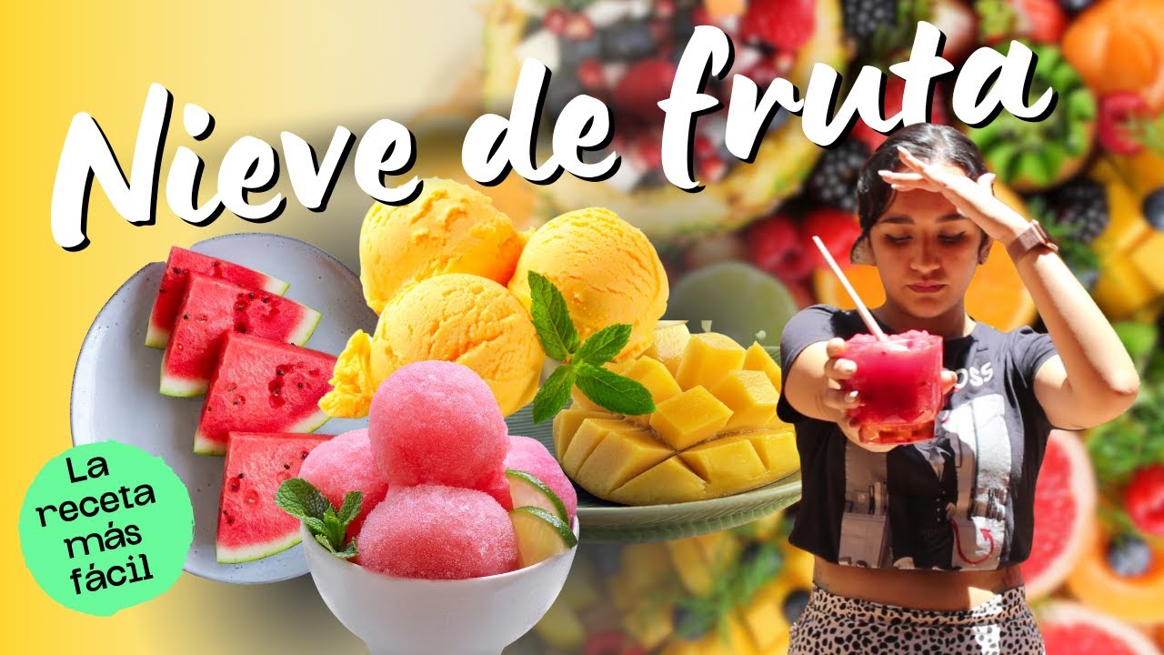 🤤🍦 Haz tu propia NIEVE DE FRUTA NATURAL casera | Receta súper fácil ...