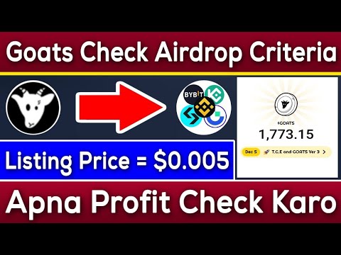 Goats Check Airdrop Criteria | Goats Listing Price $0.005 | Token Ratio ...
