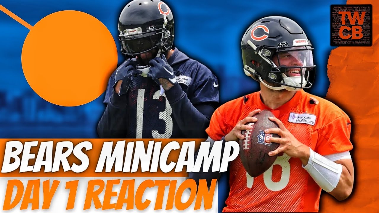 Chicago Bears Mandatory Minicamp Day 1 Highlights & Reaction - YouTube