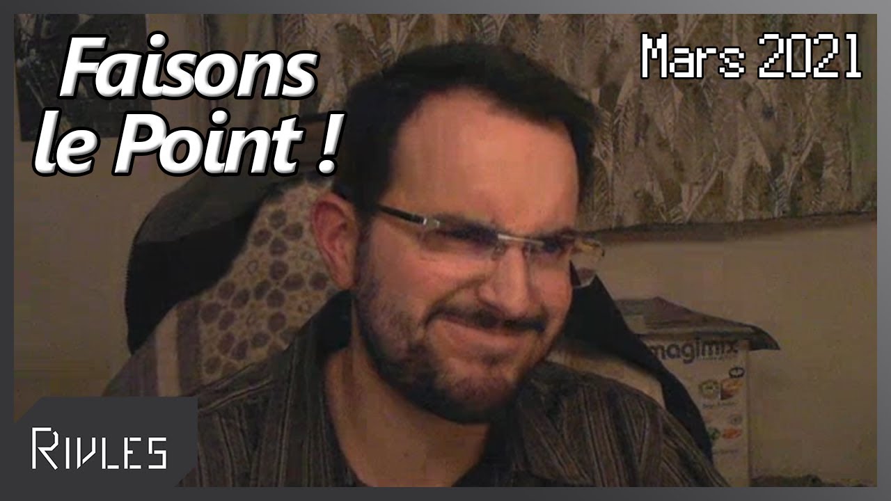 Faisons le Point - Mars 2021 - YouTube